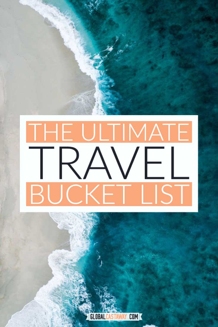 The Ultimate Travel Bucket List 1700 Ideas From 196 Countries The Ultimate Travel Bucket List 1700 Ideas From 196 Countries